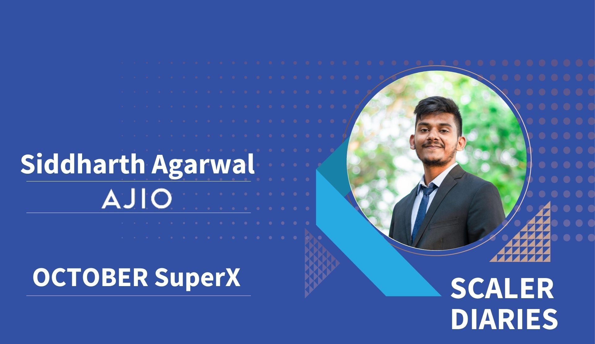 Scaler Diaries: Siddharth Agarwal's Journey to Ajio - Scaler