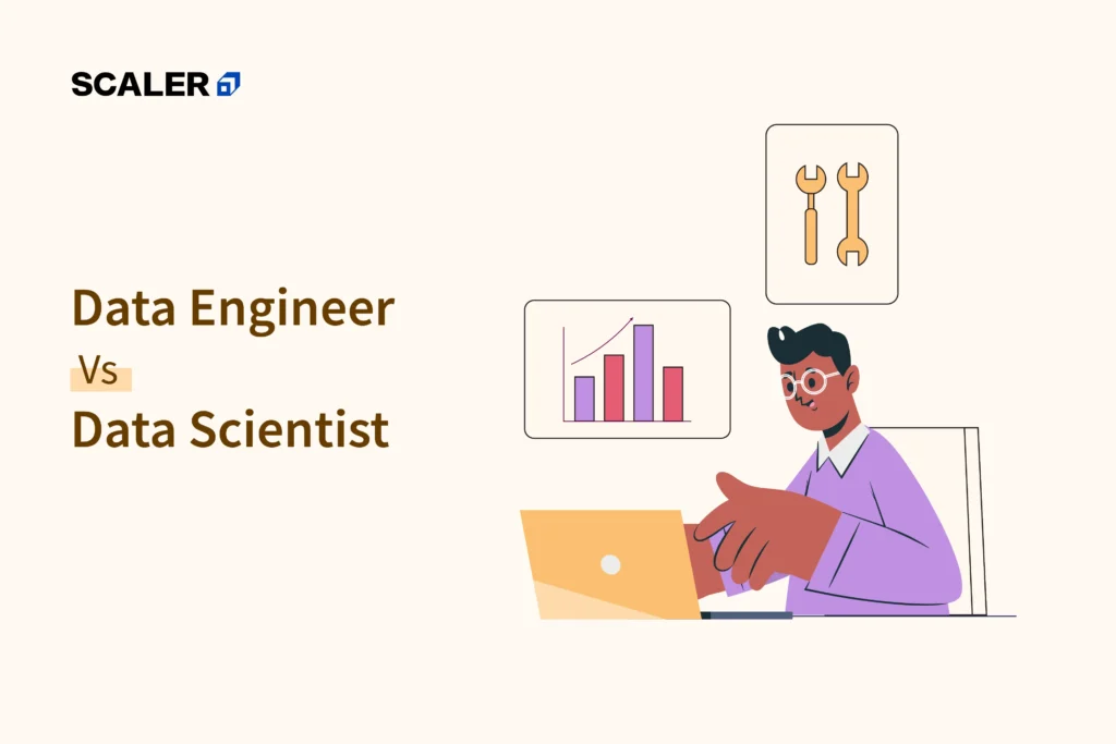 Data Engineer Vs. Data Scientist - What's the Difference