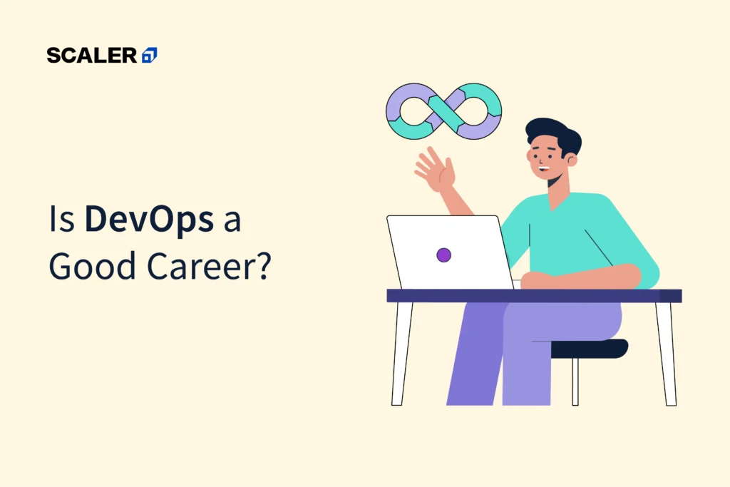 Is DevOps a Good Career for You in 2025?