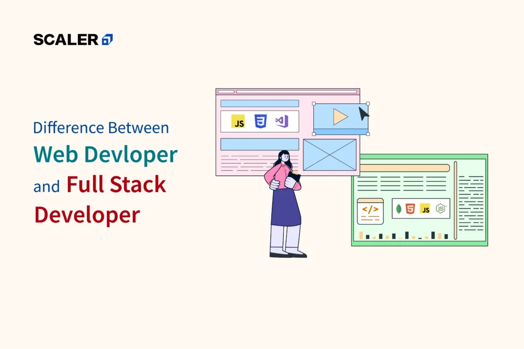 Difference Between Web Development and Full Stack Development