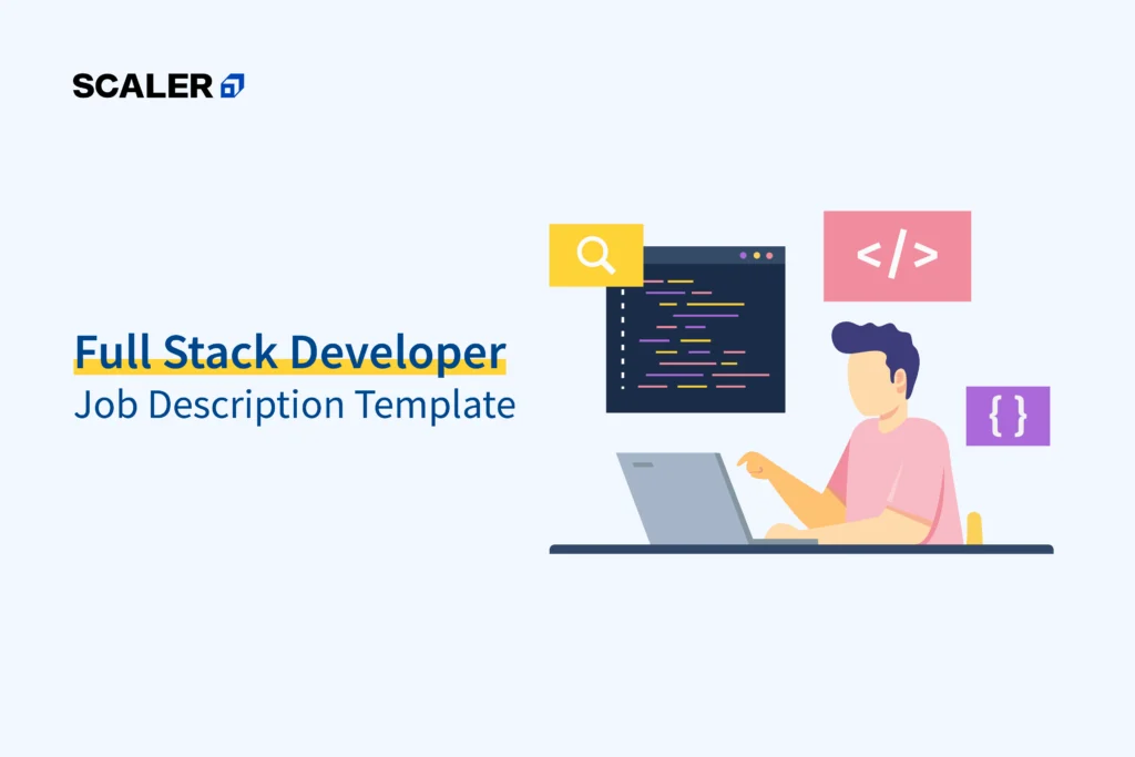 Full Stack Developer Job Description [Template for 2025]