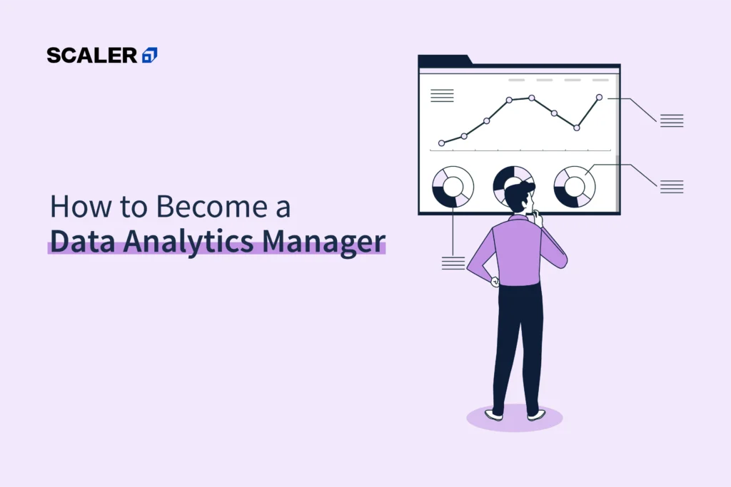 How to Become a Data Analytics Manager